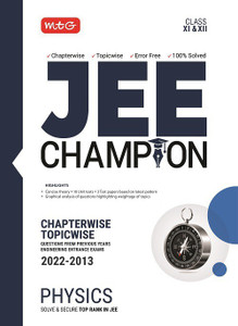 MTG JEE Champion Physics - JEE Main and Advanced Chapterwise Topicwise ...