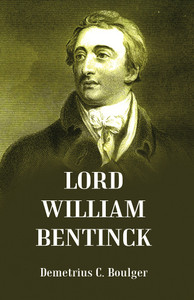 Lord William Bentinck: Buy Lord William Bentinck by Demetrius C ...