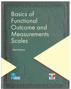 Basics Of Functional Outcome And Measurements Scales: Buy Basics Of ...