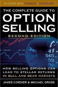 The Complete Guide to Option Selling, Second Edition - How Selling ...