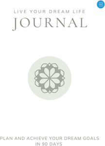 Live Your Dream Life Journal: Buy Live Your Dream Life Journal by Kaur ...