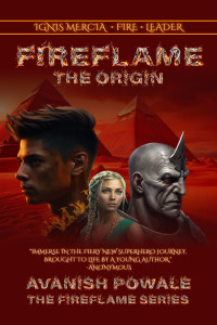 Fireflame - The Origin: Buy Fireflame - The Origin by Avanish Powale at ...
