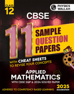 PW CBSE 11 Sample Question Papers Class 12 Applied Mathematics for 2025 ...