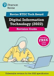 Pearson REVISE BTEC 2022 Tech Award Digital Information Technology ...