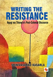 Writing the Resistance: Buy Writing the Resistance by Srinivasarao ...