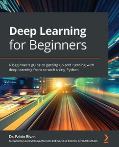 Deep Learning for Beginners: Buy Deep Learning for Beginners by Rivas ...