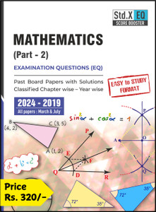 Std X Score Booster - Maths 2 Exam Questions (EQ) for Maharashtra SSC ...