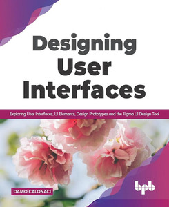 Designing User Interfaces: Buy Designing User Interfaces by Calonaci ...