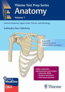 Thieme Test Prep Series Anatomy Volume 1: General Anatomy, Upper Limb ...