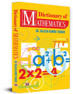 Dictionary of Mathematics (Tricks of Mathematics, Advanced Mathematics ...