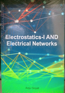 ELECTROSTATICS - I AND ELECTRICAL NETWORK: Buy ELECTROSTATICS - I AND ...