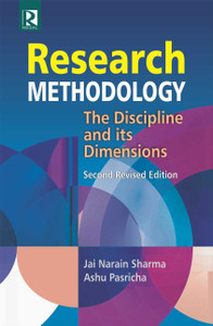 Research Methodology: The Discipline and its Dimensions (2nd Revised ...