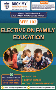IGNOU BFEE 102 Elective on Family Education | Guess Paper| Important ...