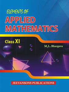 Elements of Applied Mathematics For Class XI: Buy Elements of Applied ...