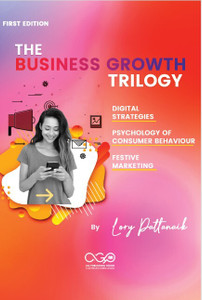 The Business Growth Trilogy (Digital Strategies, Psychology of Consumer ...