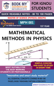 IGNOU MPH 001 Mathematical Methods in Physics Quick Readable Notes ...