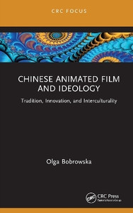 Chinese Animated Film and Ideology: Buy Chinese Animated Film and ...