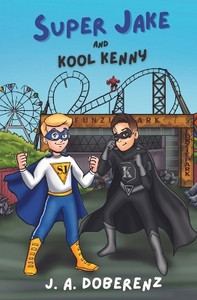 Super Jake and Kool Kenny: Buy Super Jake and Kool Kenny by Doberenz J ...