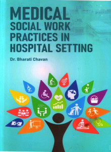 MEDICAL SOCIAL WORK PRACTICES IN HOSPITAL SETTING: Buy MEDICAL SOCIAL ...