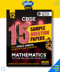 PW CBSE 15 Sample Question Papers Class 12 Mathematics for 2025 Exam ...
