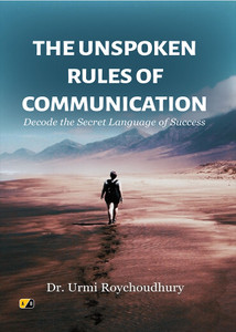 The Unspoken Rules of Communication / the Secret Language of Success ...