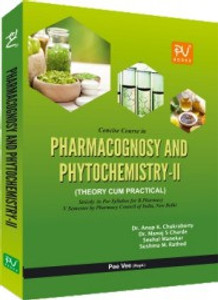 CONCISE COURSE IN PHARMACOGNOSY AND PHYTOCHEMISTRY II For B.pharm 5th ...