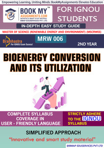 IGNOU MRW 006 Bioenergy Conversion and its Utilization Study Material ...