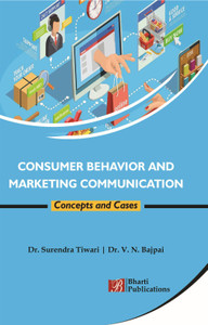 Consumer Behavior & Marketing Communication: Concepts and Cases: Buy ...