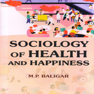 Sociology of Health and Happiness: Buy Sociology of Health and ...