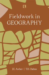 FIELDWORK IN GEOGRAPHY: Buy FIELDWORK IN GEOGRAPHY by J.E. Archer, T.H ...