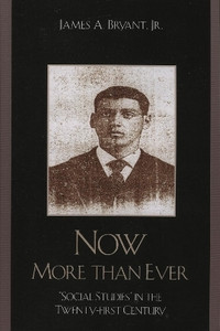 Now More Than Ever: Buy Now More Than Ever by Bryant James A. Jr. at ...