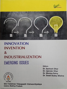 Innovation, Invention & Industrialization: Emerging Issues: Buy ...