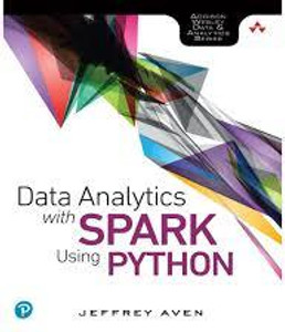 Data Analytics with Spark Using Python (1st Edition) | By Pearson: Buy ...