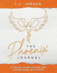 The Phoenix Journal: Buy The Phoenix Journal by Jordan C L at Low Price ...