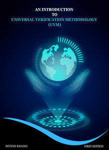 An Introduction to Universal Verification Methodology (UVM): Buy An ...