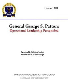 General George S. Patton: Operational Leadership Personified: Buy ...