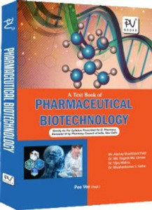 PHARMACEUTICAL BIOTECNOLOGY For B.pharm 6th Sem By PATI,USMAN AND ...