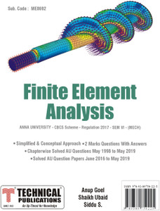 Finite Element Analysis for Anna University R17 CBCS (VI- MECH - ME8692 ...