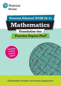 Pearson REVISE Edexcel GCSE (9-1) Maths Foundation Practice Papers Plus ...