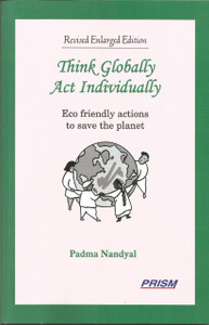 Think Globally Act Individually Revised Enlarged Edition: Buy Think ...