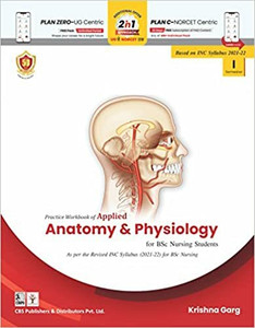 Practice Workbook of Applied Anatomy and Physiology For BSc Nursing ...