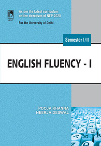 English Fluency - I: (NEP 2020 for the University of Delhi): Buy ...