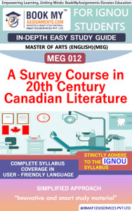 IGNOU MEG 12 A Survey Course in 20th Century Canadian Literature Study ...