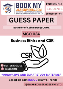 MCO 024 IGNOU MCOM Business Ethics and CSR Book – 50–60 Pages of Model ...