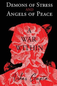 Demons of Stress and Angels of Peace: Buy Demons of Stress and Angels ...