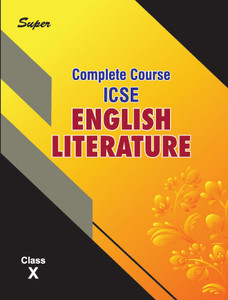 Super ICSE Complete Course English Literature Class 10 ( With Multiple ...
