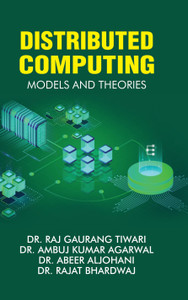 Distributed Computing Models and Theories: Buy Distributed Computing ...
