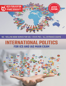 International Politics for ICS and IAS Main Exam: Buy International ...
