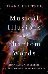Musical Illusions and Phantom Words: Buy Musical Illusions and Phantom ...