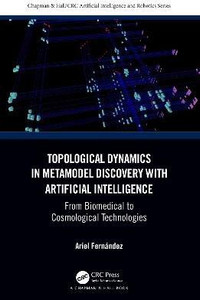 Topological Dynamics in Metamodel Discovery with Artificial ...